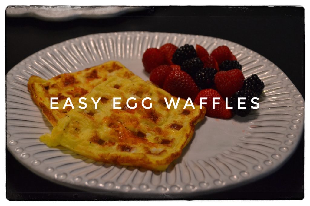 Easy Egg Waffles - Glitter On A Dime