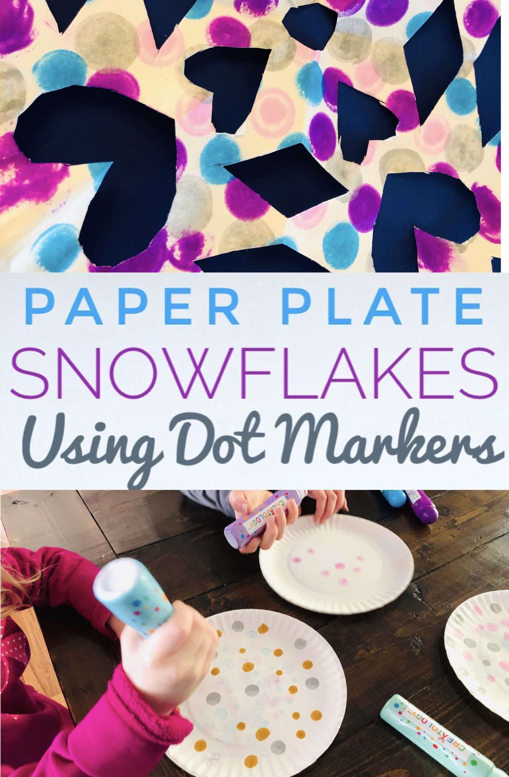 Create Paper Plate Snowflakes with Dot Markers - Glitter On A Dime